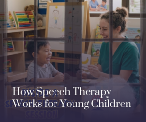 How Speech Therapy Works for Young Children: What Sessions Actually ...
